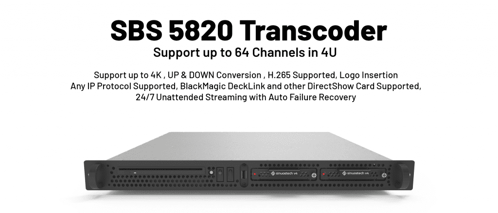 SBS IP Video Transcoder | Sinuostech Broadcasting Solutions